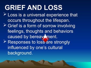 Management of client experiencing grief and loss | PPTX