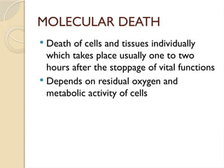 Death and its changes, Forensic Medicine | PPTX