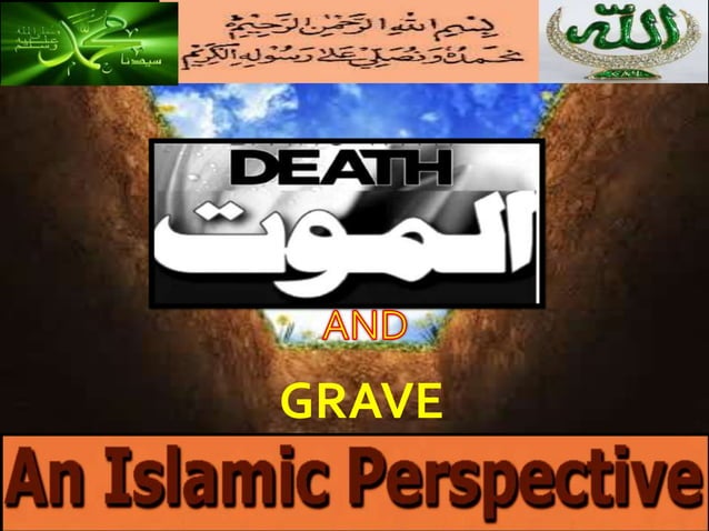 Death, an islamic perspective | PPTX | Islam | Religion & Spirituality