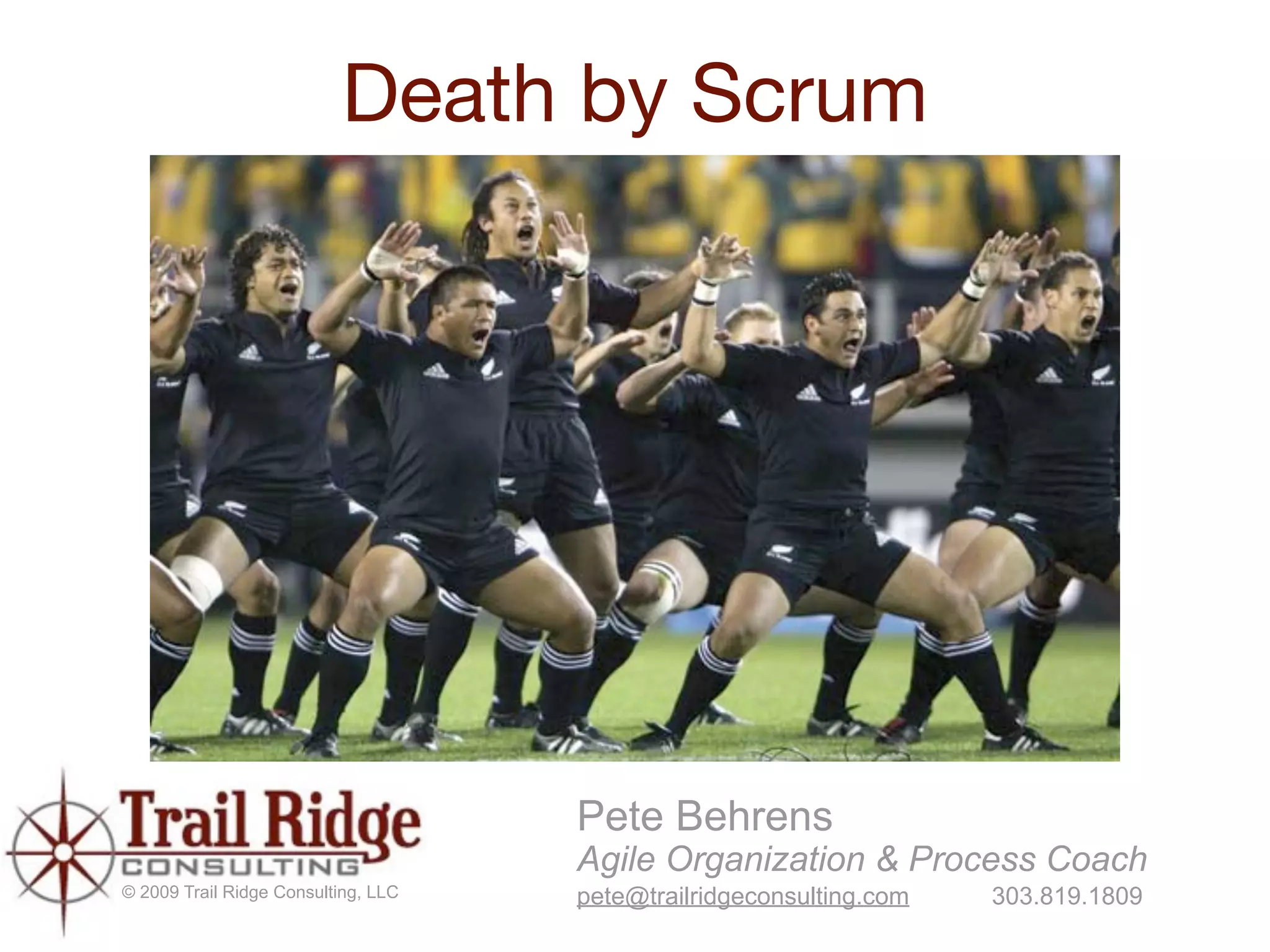 Death By Scrum Meeting 2009 | KEY