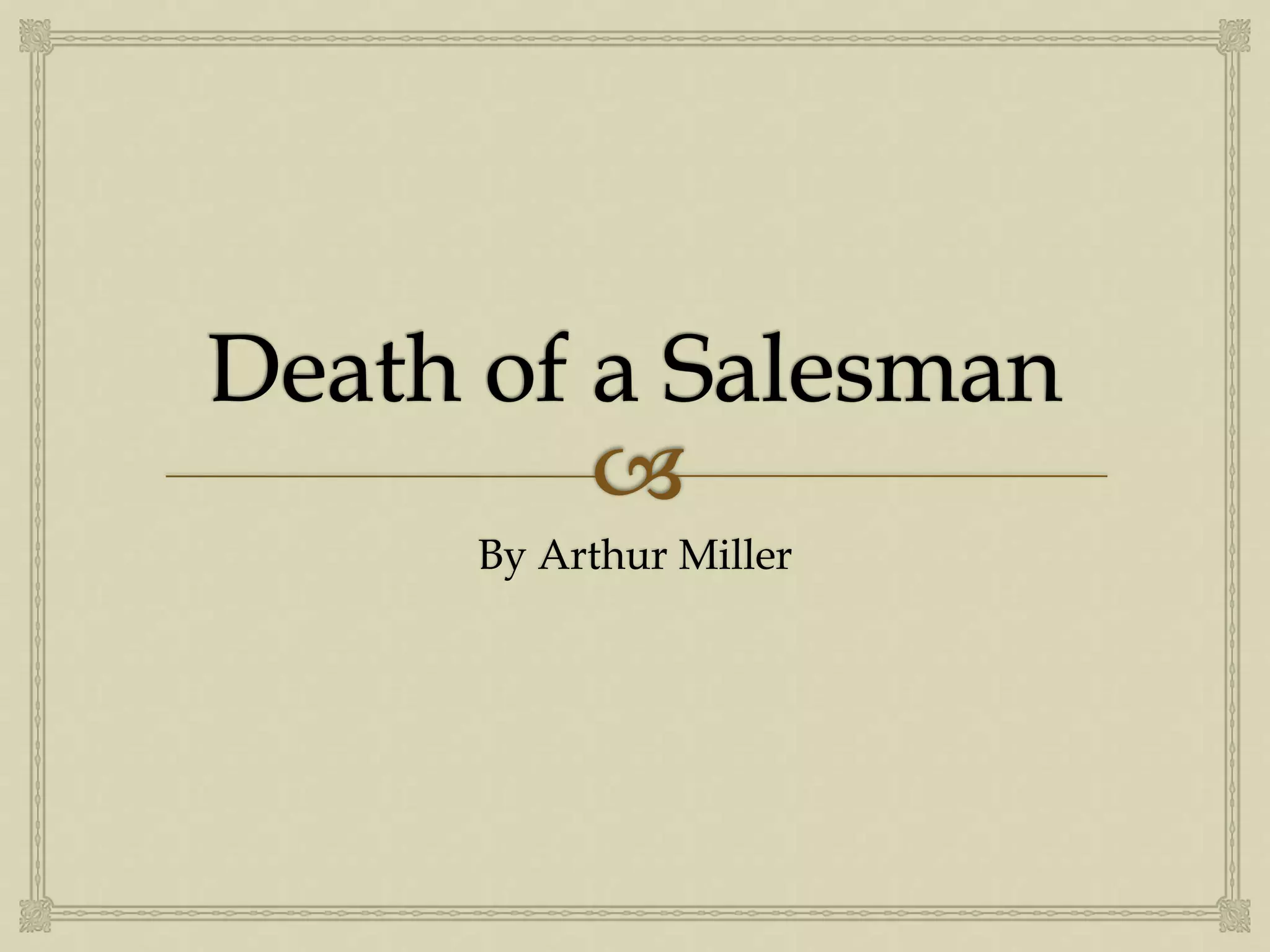 Death of a salesman | PPTX