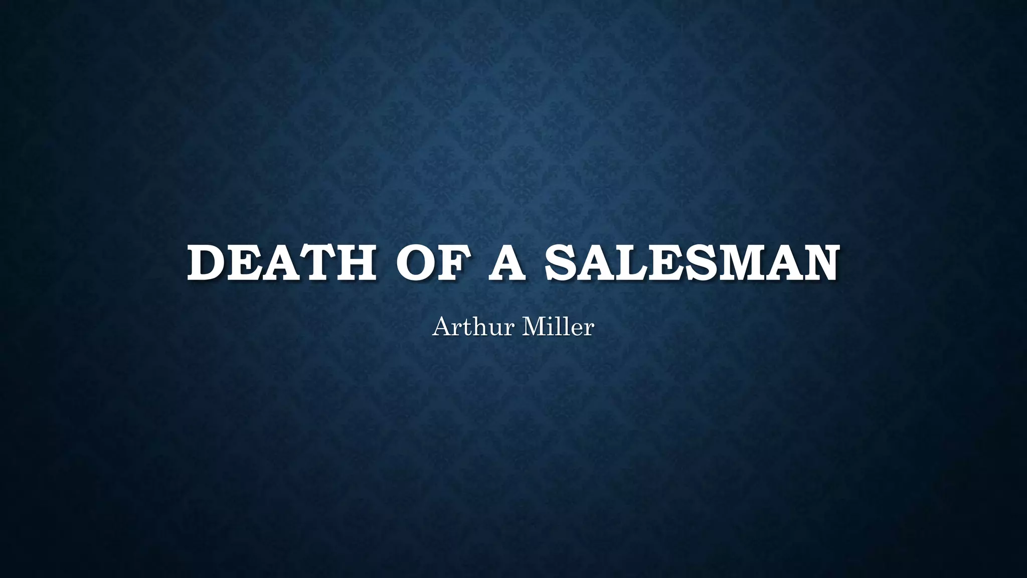 Death of a salesman supplemental research | PPT
