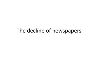 Death of newspapers | PPTX