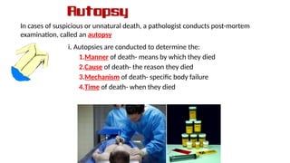 Notes on autopsies and types of death from forensics | PPTX