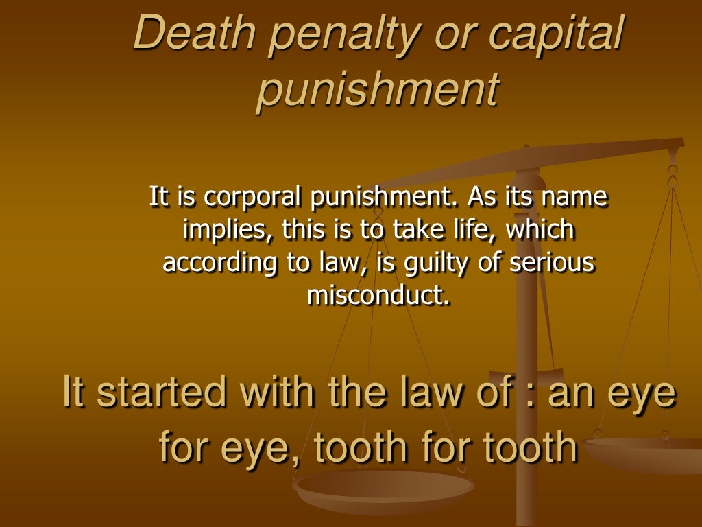 Death penalty or capital punishment