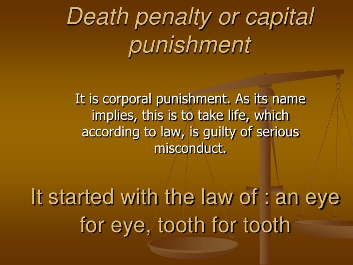 Death penalty or capital punishment