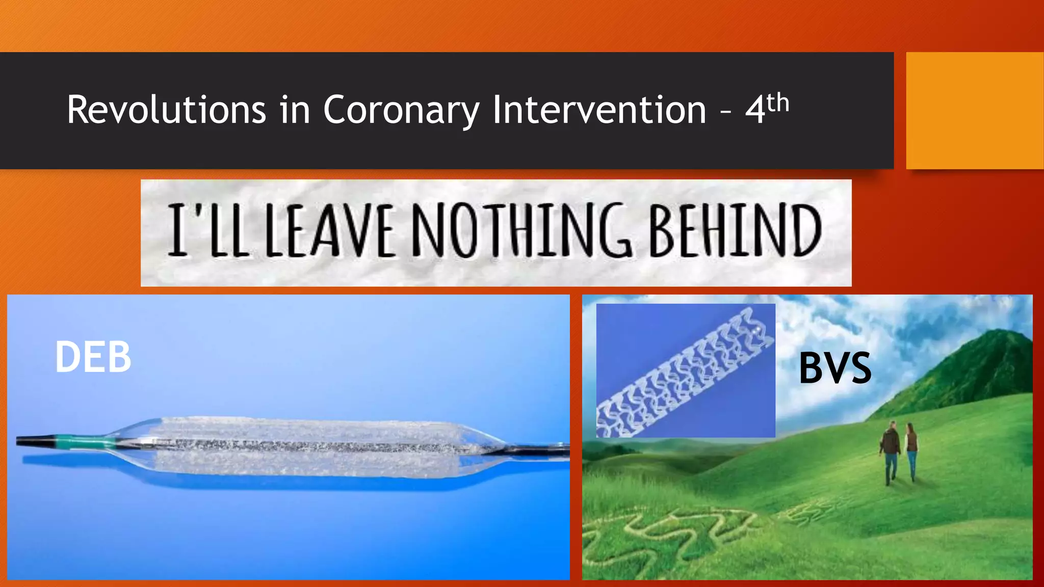 DRUG ELUTING BALLOONS (DCB/DEB) | PPTX