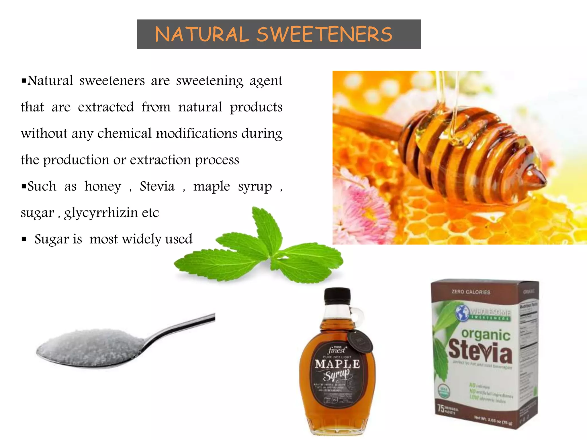 sweetening and coloring agents | PPTX