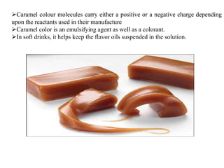 sweetening and coloring agents | PPTX