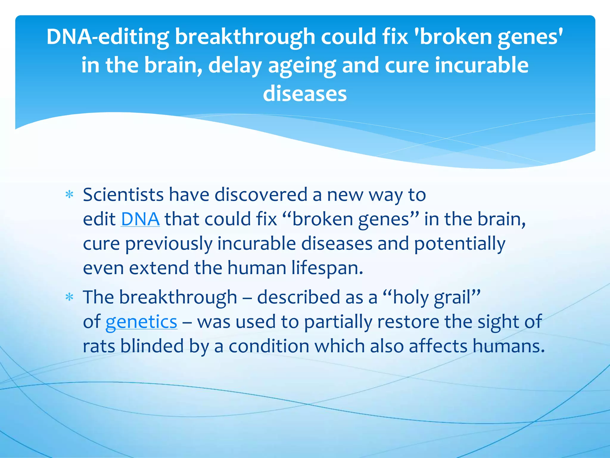 Recent Breakthroughs in Genetic Engineering | PPTX