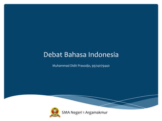 Powerpoint Presentation - Debat Bahasa Indonesia | PPTX