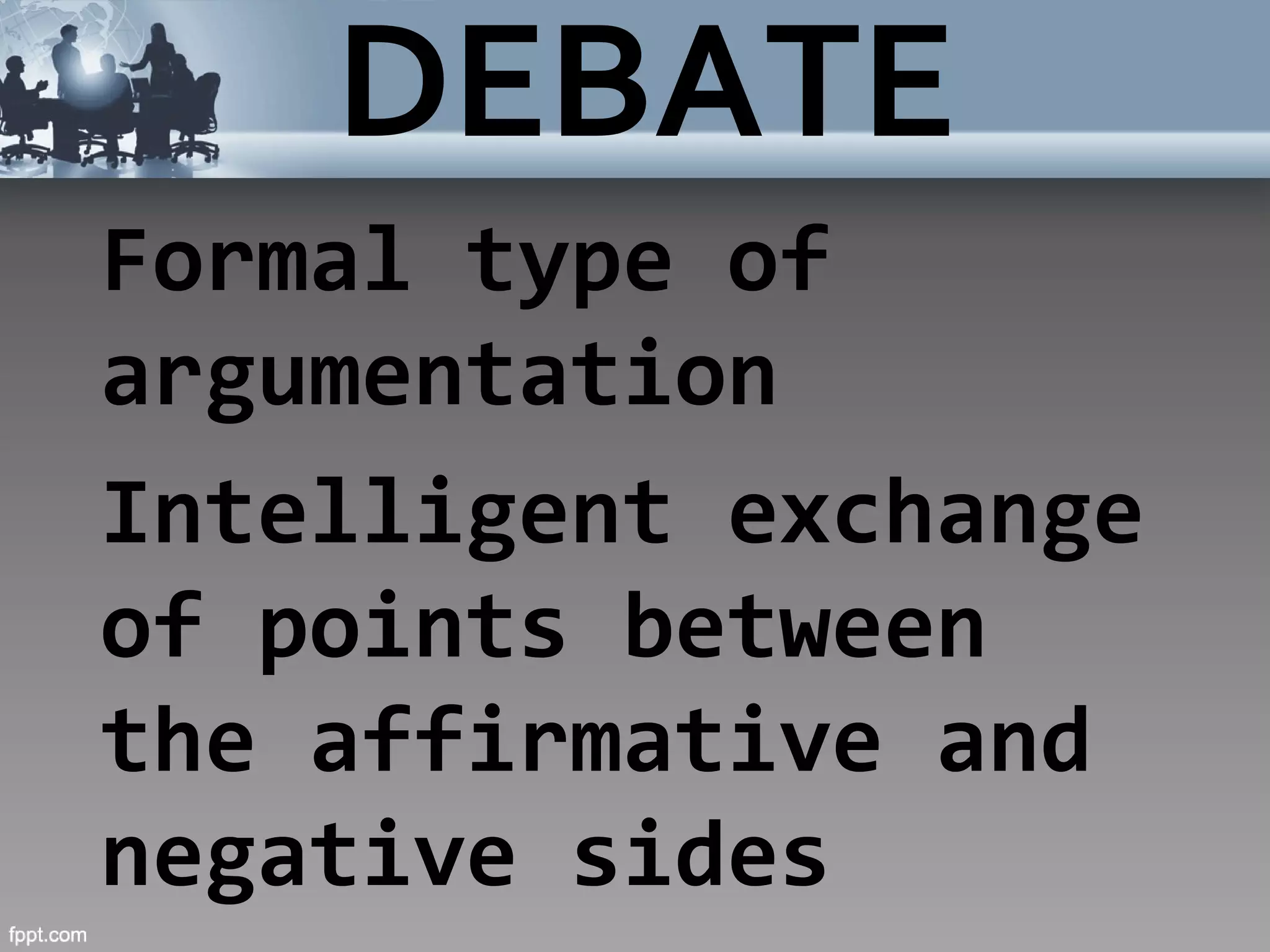 Debate | PPT