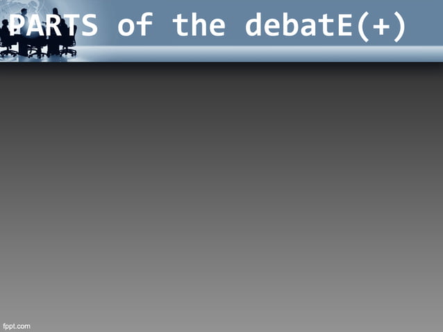 Debate | PPT
