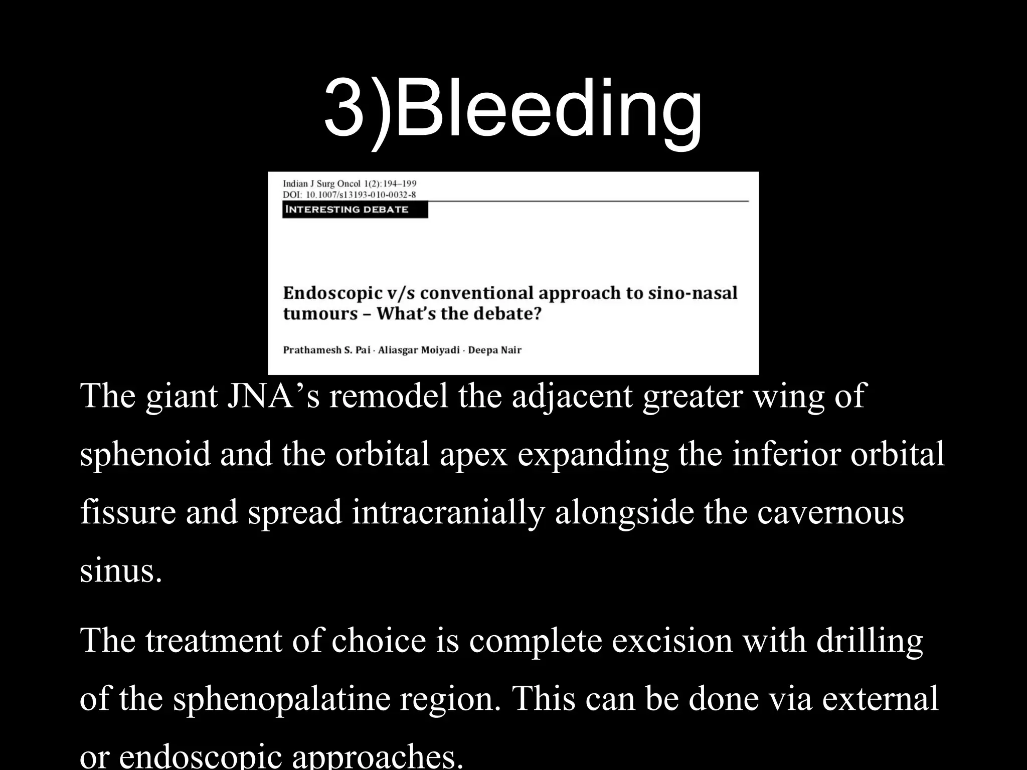 Sino Nasal malignancy & Anterior skull base surgery, Endoscopy is the ...
