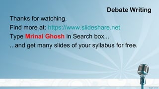 Debate Writing for Class XI & XII | PPT
