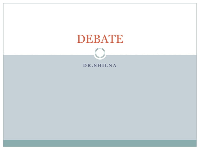 Debate | PPT