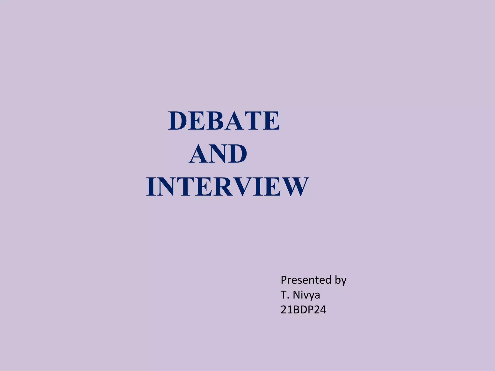 debate and interview ppt.pptx
