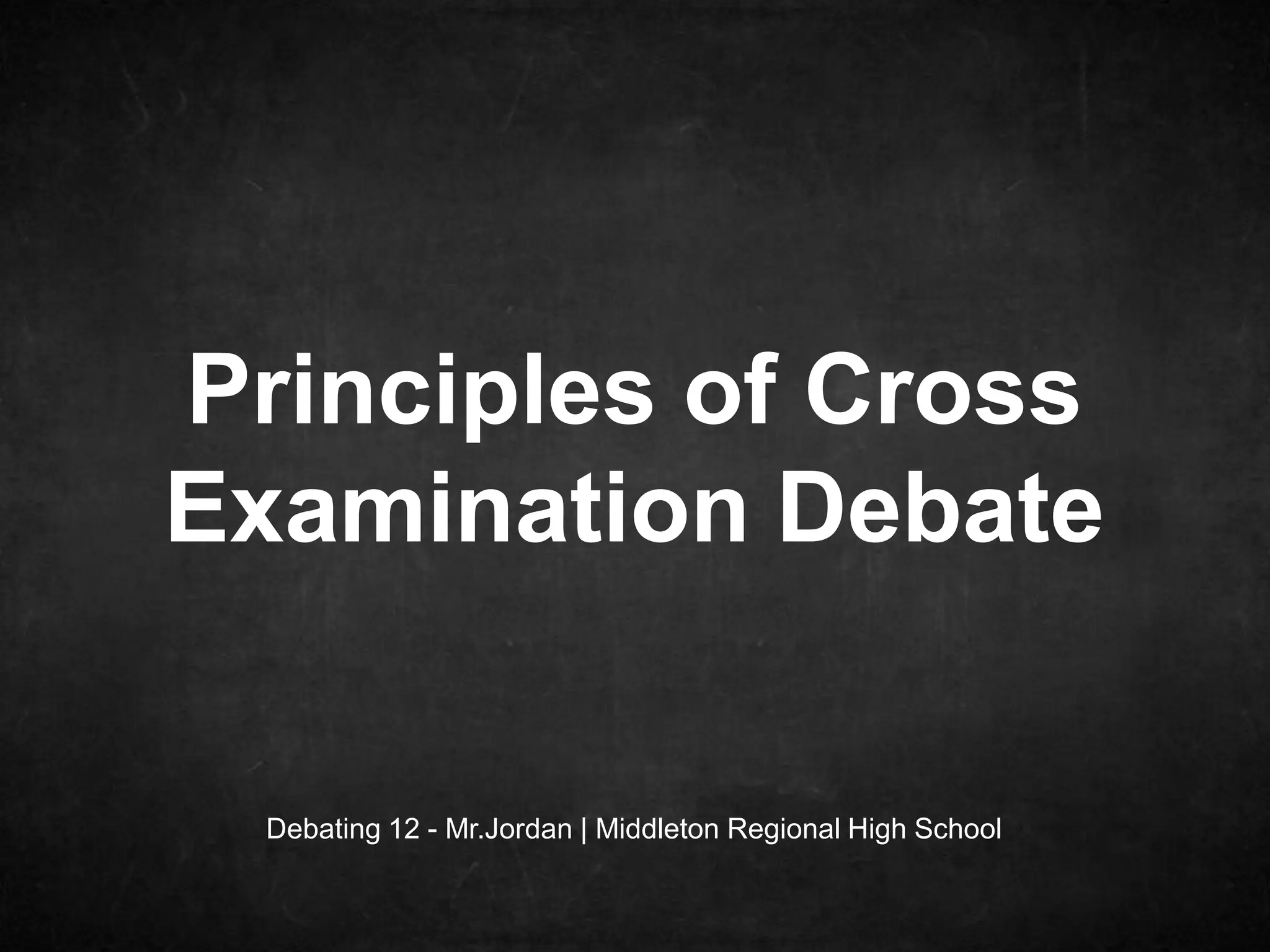 Debate _cross_examination | PPTX