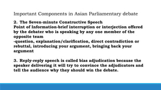 Debate formats-Asian Parliamentary procedure | PPTX