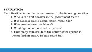 Debate formats-Asian Parliamentary procedure | PPTX