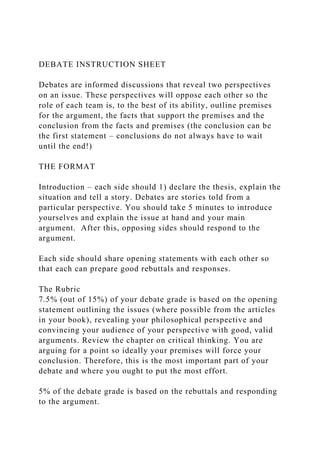 DEBATE INSTRUCTION SHEETDebates are informed discussions that .docx