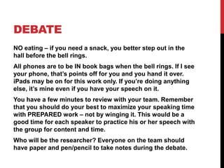 Debate notes and format w rubric | PPTX