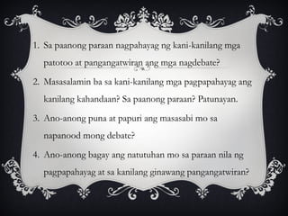 Debate o pagtatalo para sa Filipino 10.pptx
