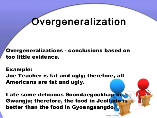 Overgeneralizing Example