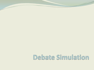 Debate simulation | PPT