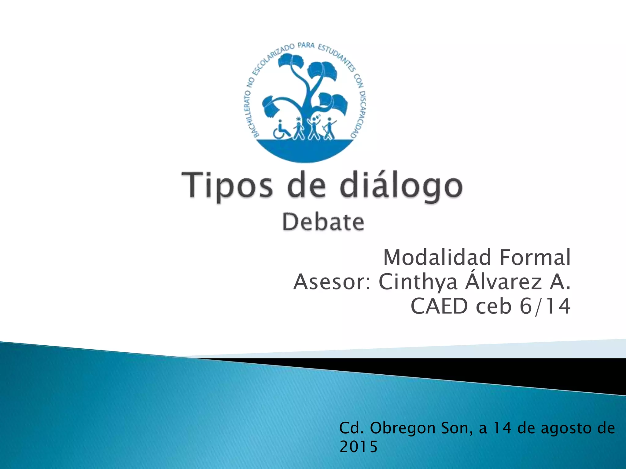 Debate tipos de dialogo | PPTX