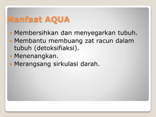 Danone AQUA oleh Debby Feramitha | PPTX
