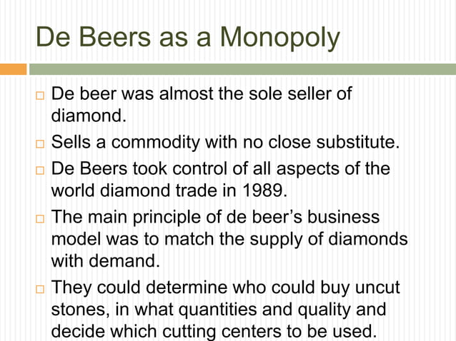 De Beers' as a Monopoly | PPT