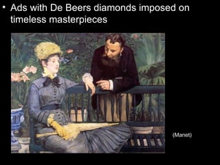 De Beers "Diamond Is Forever" ad campaign | PPT