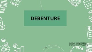DEBENTURE pptx ll Types of debentures/ Introduction to debentures | PPT
