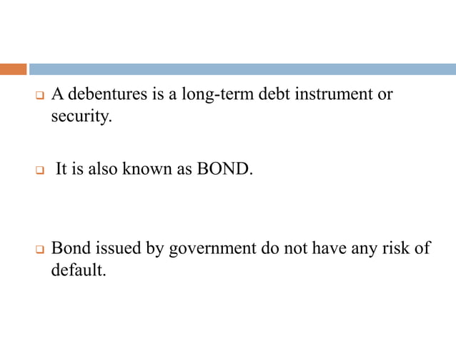 Debentures ppt | PPTX | Stocks and Bonds | Personal Investing