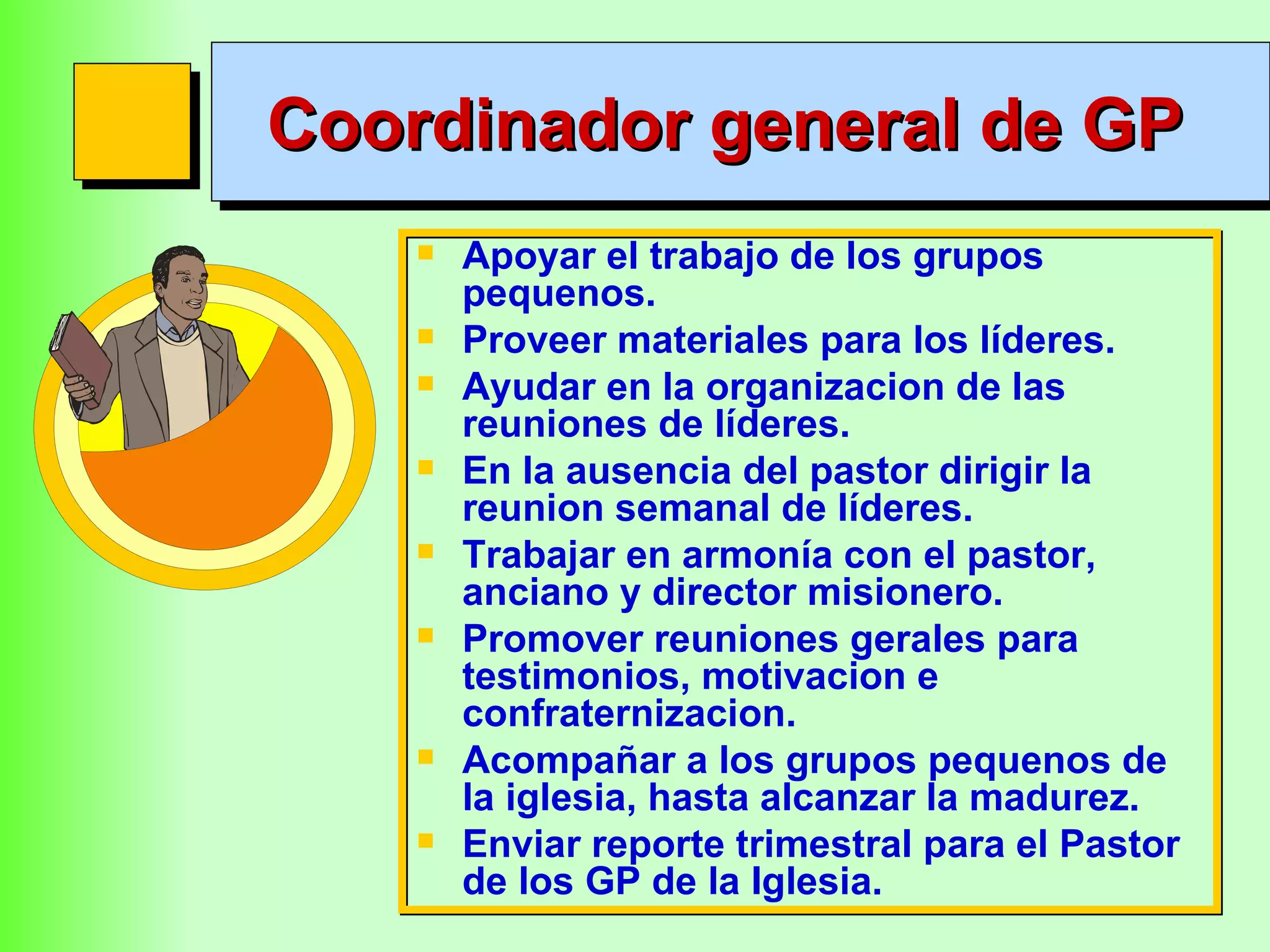 Deberes y cuidados de un lider de grupos pequenos | PPT