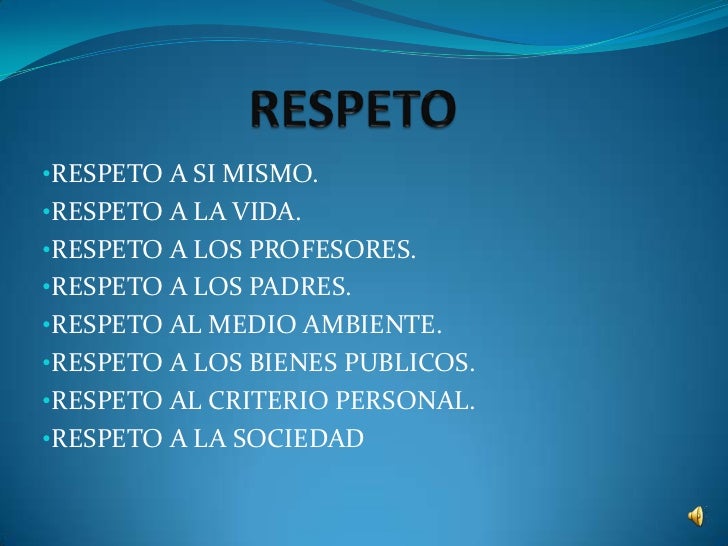 La Importancia Del Respeto Definicion Del Valor