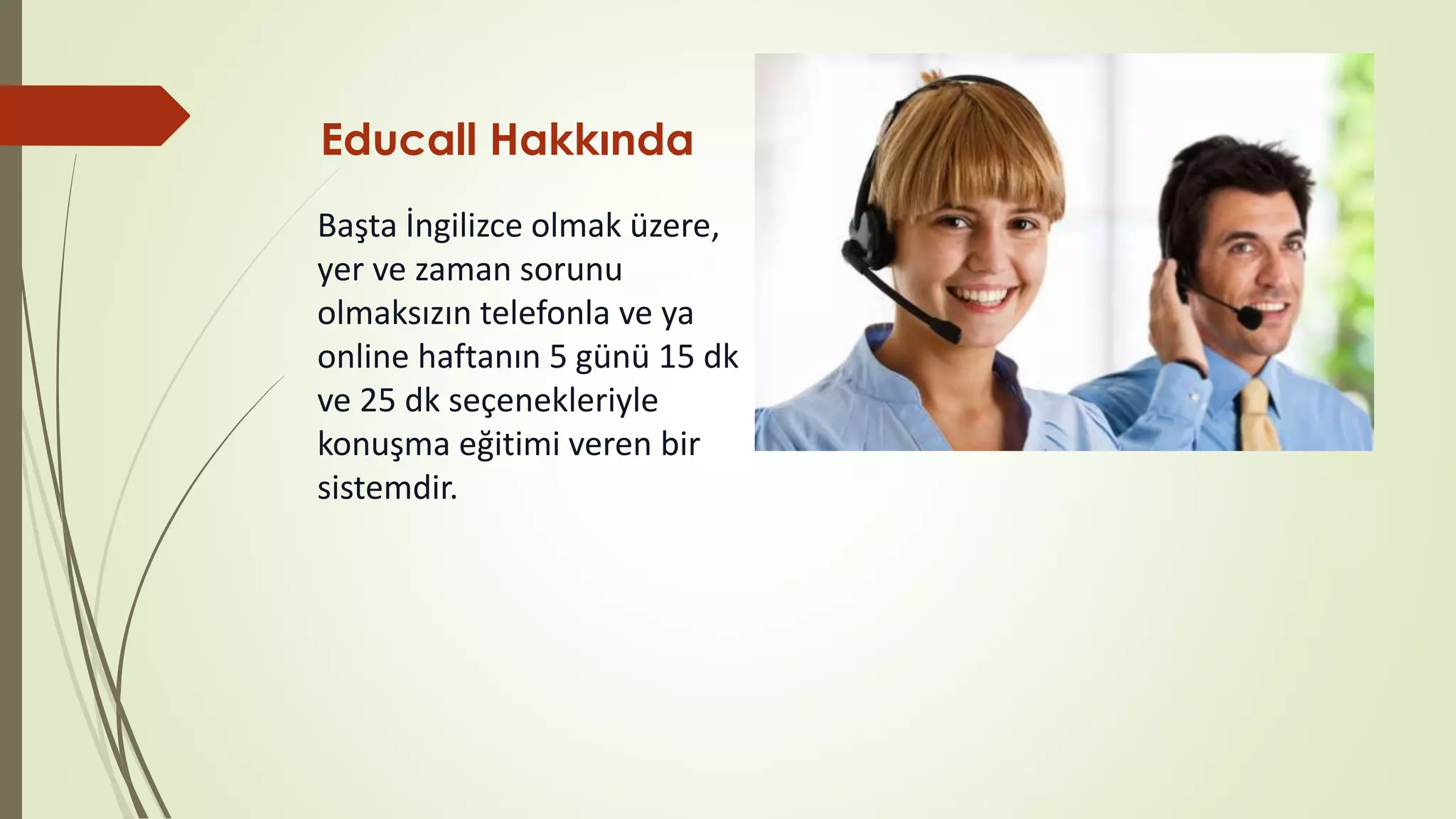 Educall Presentation Turkçe | PPTX