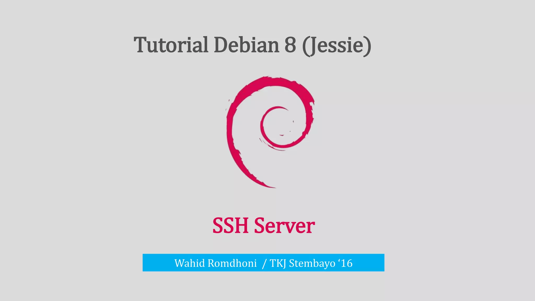 Debian 8(jessie) ssh server | PPTX