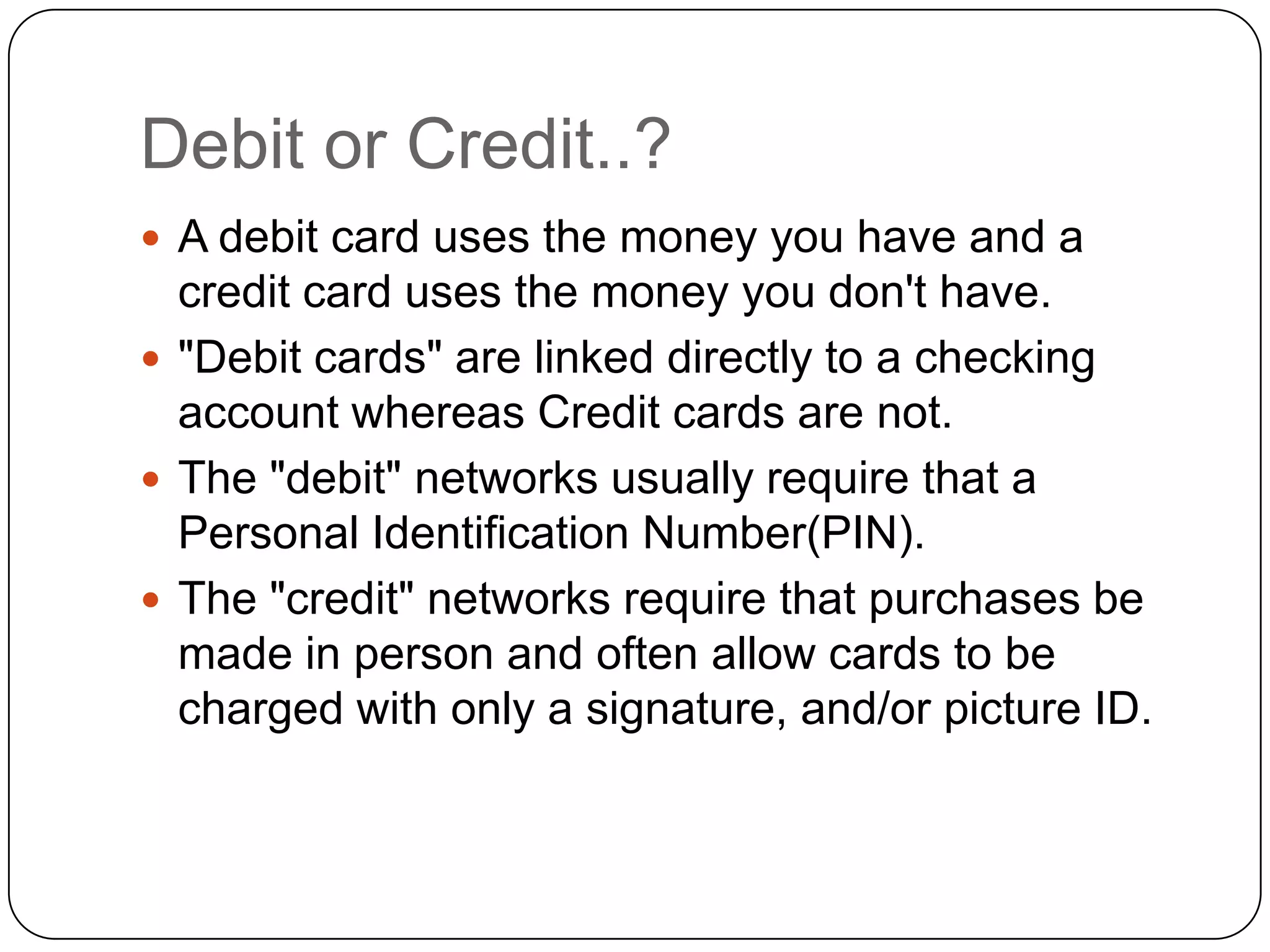 Debit And Credit Cards | PPTX