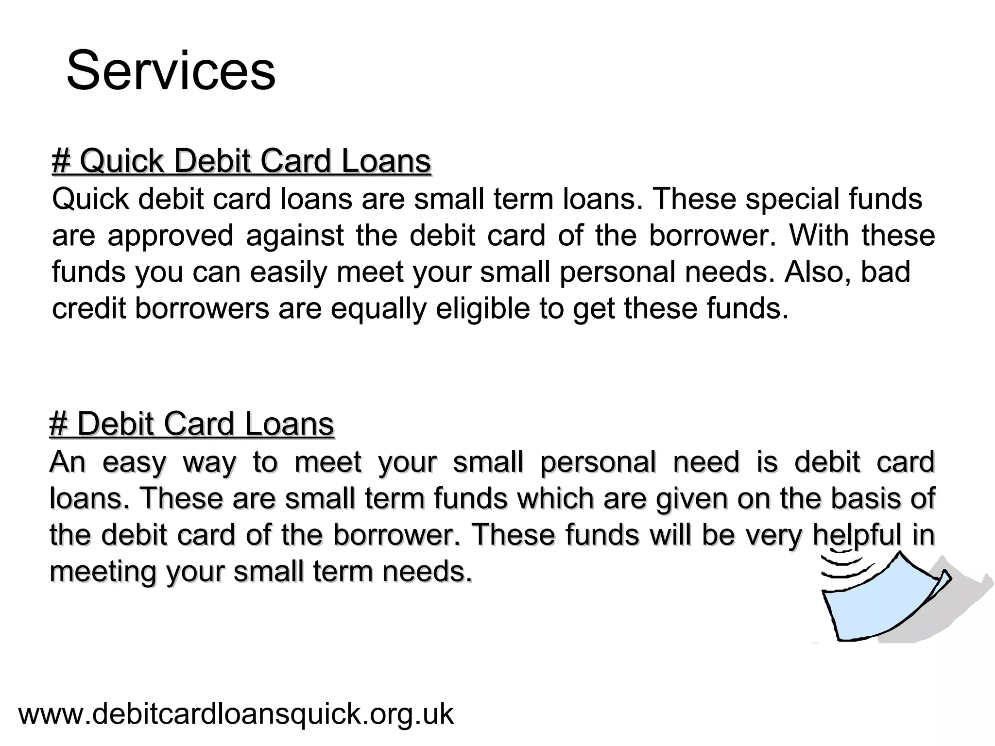 Debit card loans quick | PPT