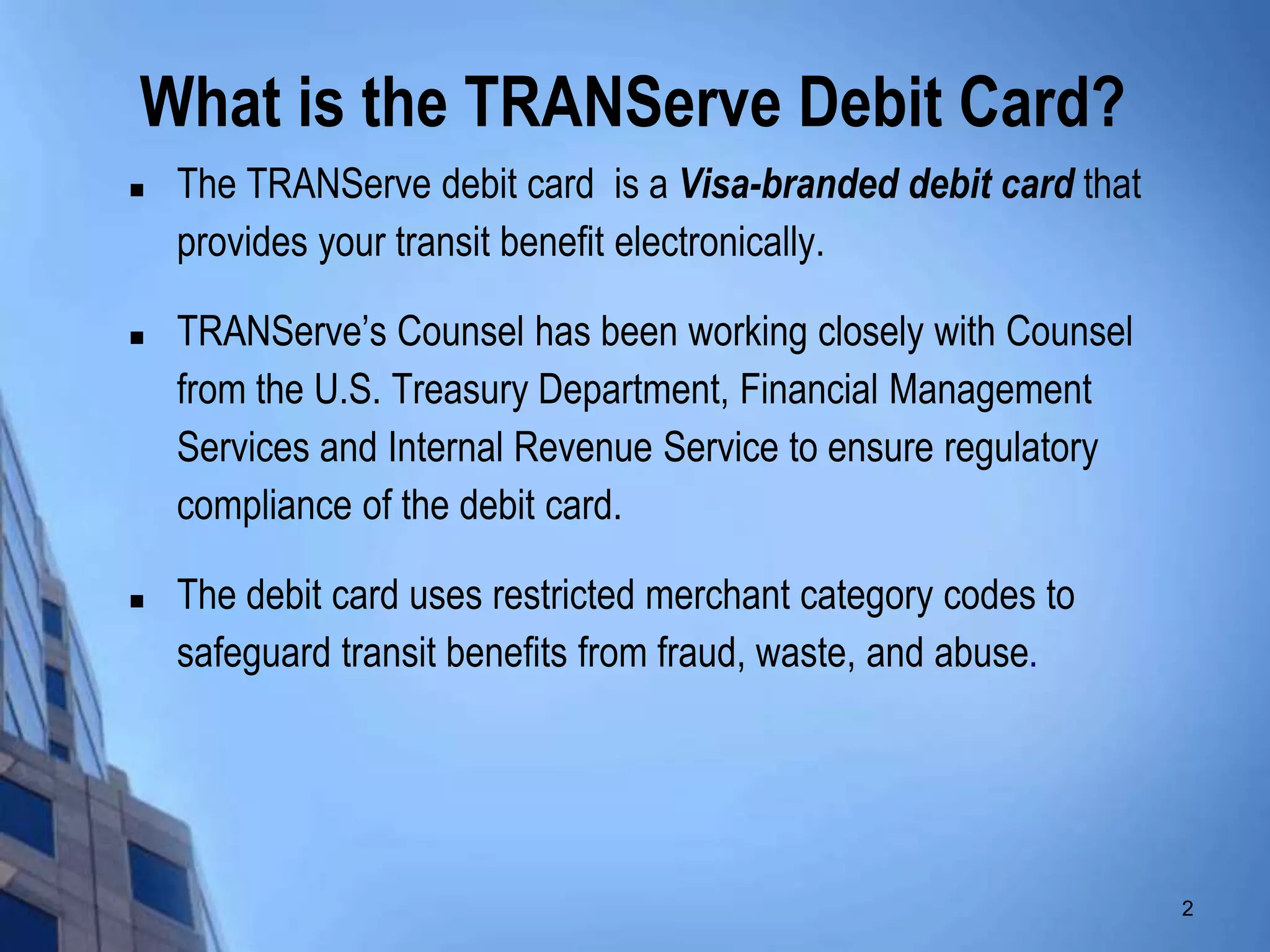 TRANServe Debit Card Overview | PPTX