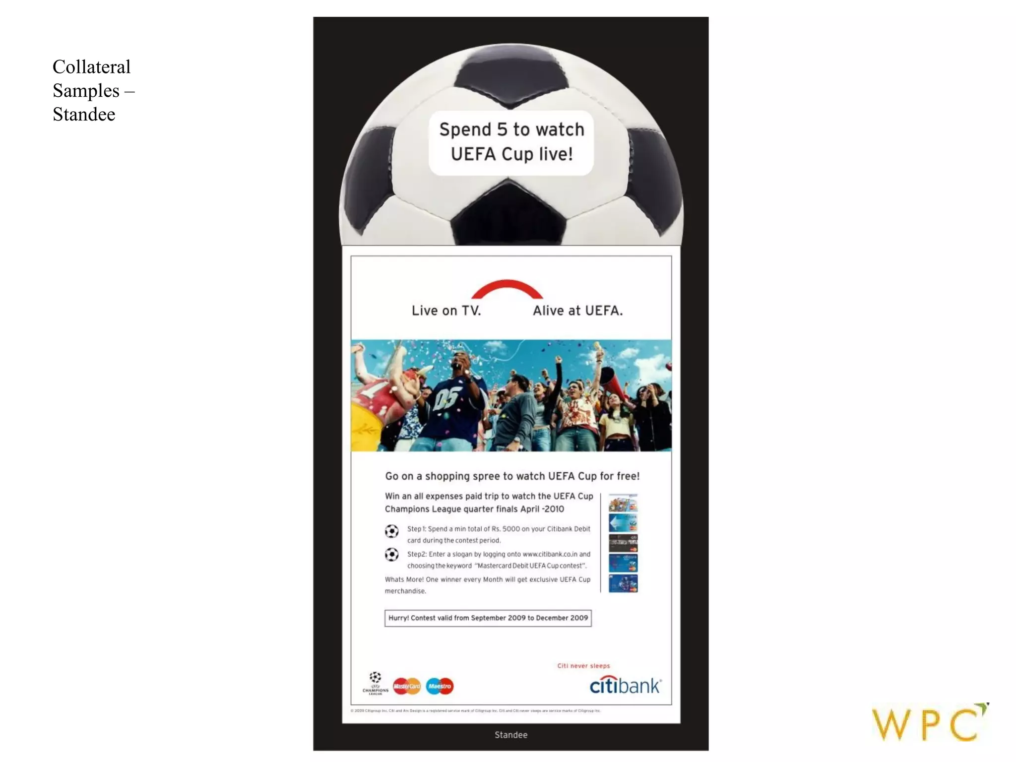 Debit card promo campaign uefa citibank 23-09-09 | PPT