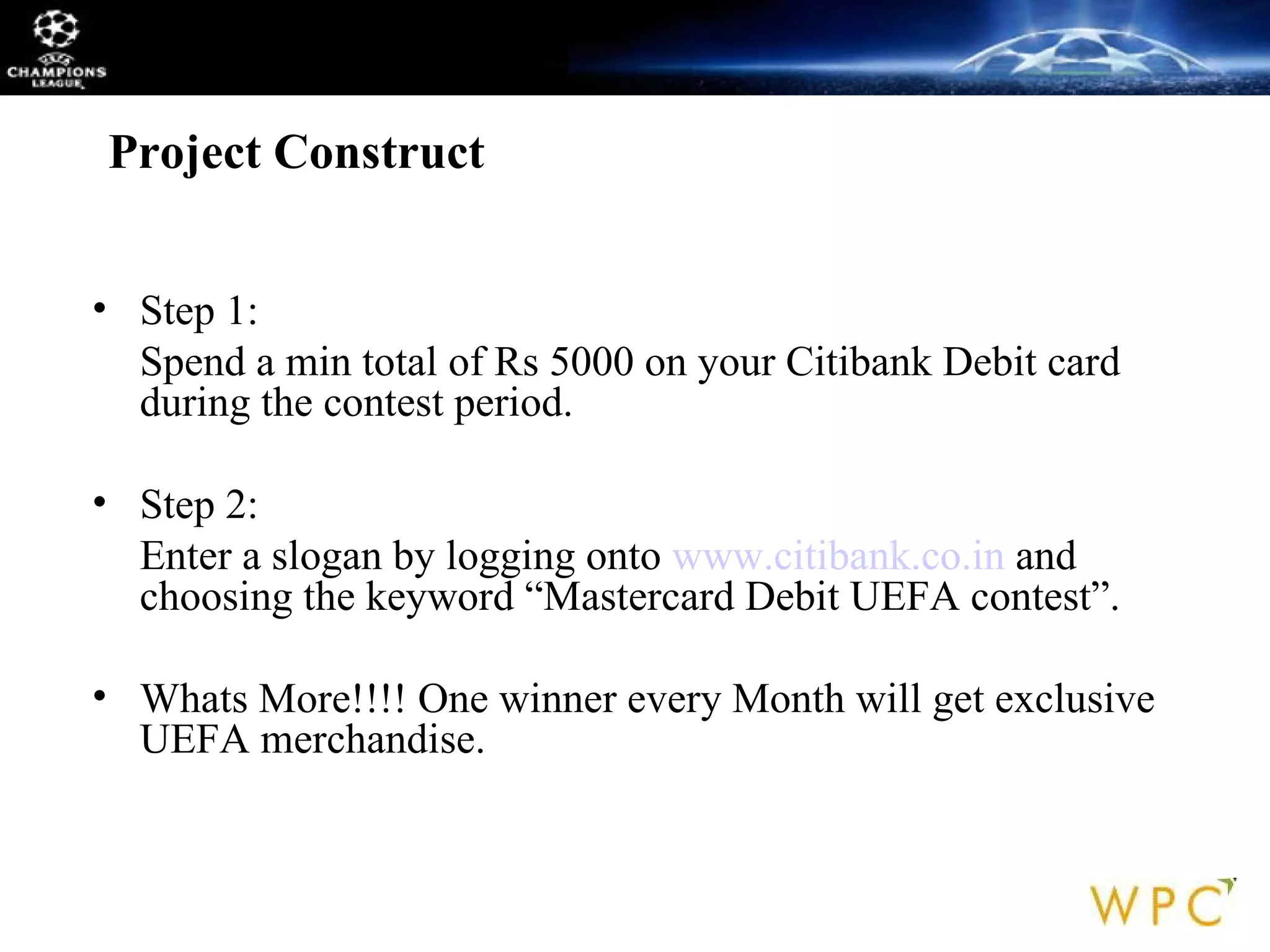 Debit card promo campaign uefa citibank 23-09-09 | PPT | Credit Cards ...