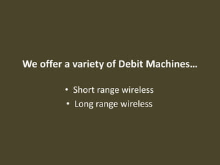 Debit Machines | PPTX