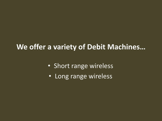 Debit Machines | PPTX