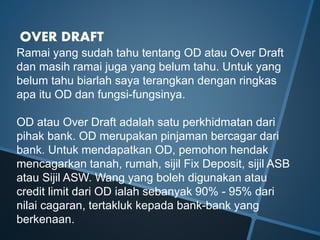 Debit terus,overdraft,pajakan group 1 | PPT