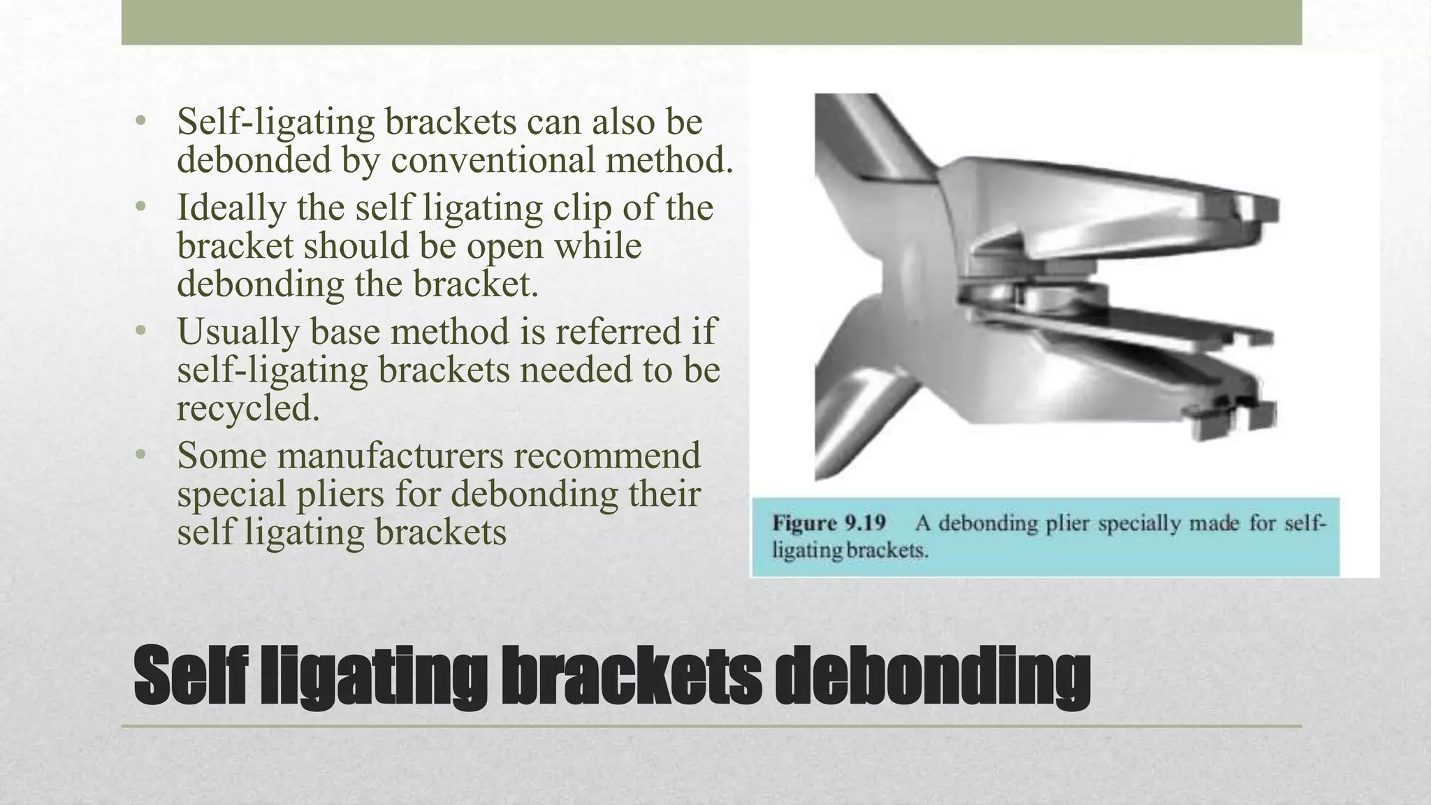 Debonding of orhtodontic brackets | PPTX