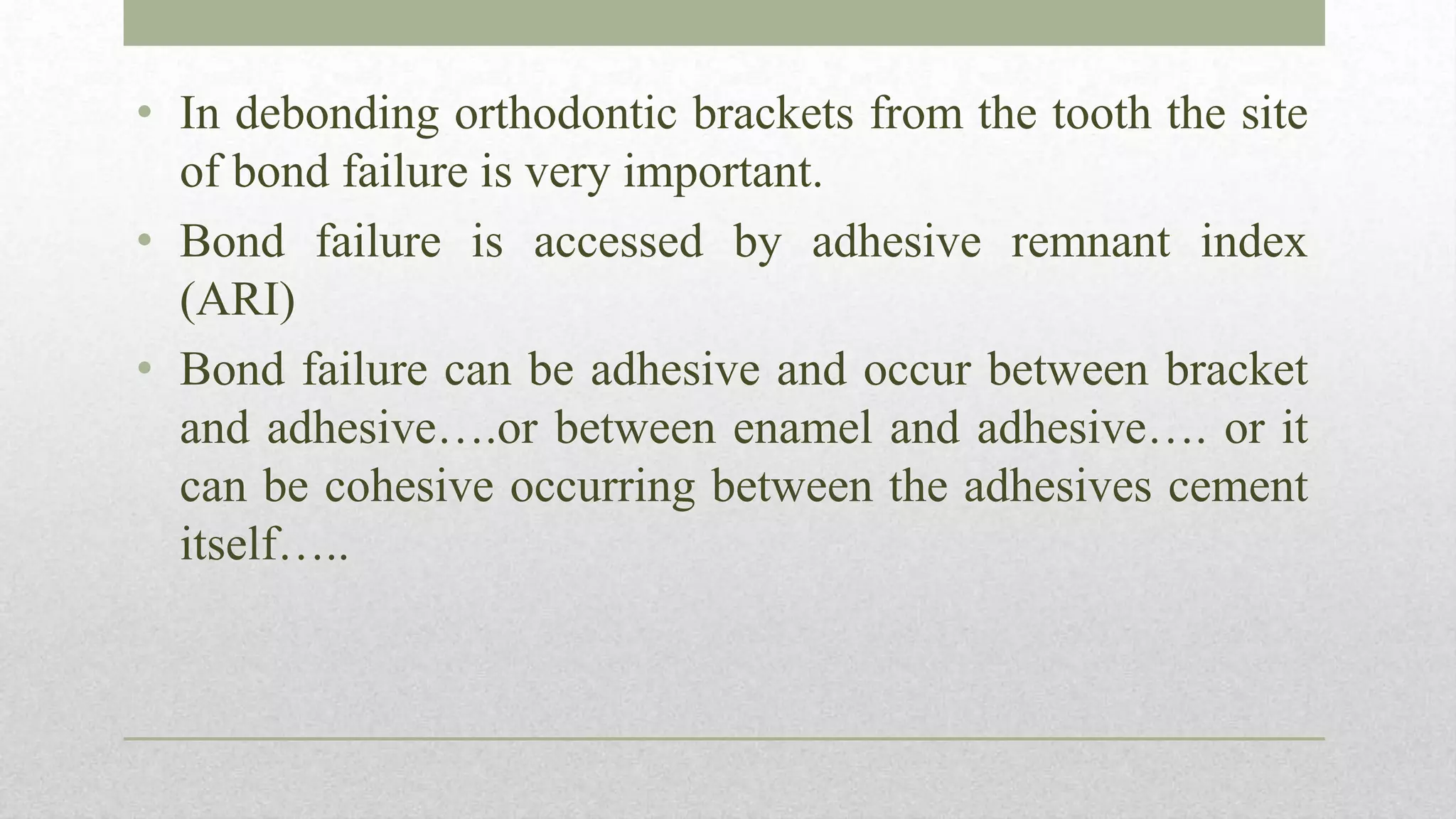 Debonding of orhtodontic brackets | PPTX