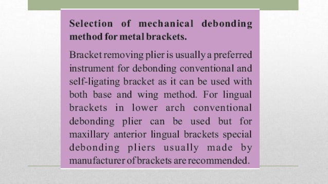Debonding of orhtodontic brackets | PPTX | Dental Health | Diseases and ...